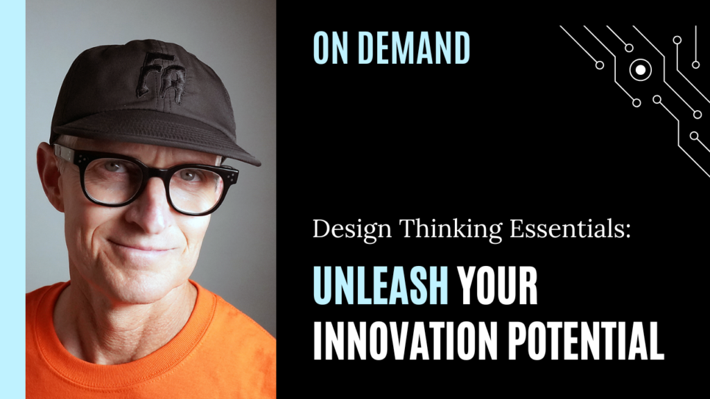 Design Thinking Essentials: Unleash Your Innovation Potential – UC ...
